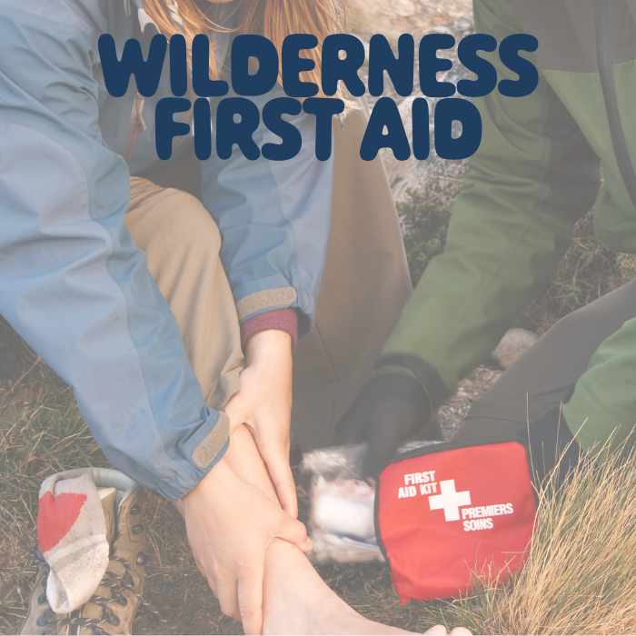 Wilderness First Aid - Hiking Hound Adventures, LLC